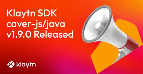 Klaytn Sdk Caver Jsjava V190 Released By Klaytn Klaytn Medium