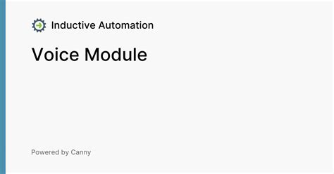 Voice Module Voters Inductive Automation