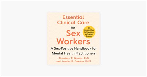 ‎essential Clinical Care For Sex Workers A Sex Positive Handbook For Mental Health