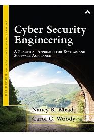Cyber Security Engineering A Practical Approach For Systems And