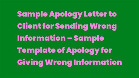 Sample Apology Letter To Client For Sending Wrong Information Sample