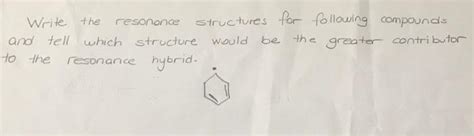 Solved Write The Resononce Structures For Following
