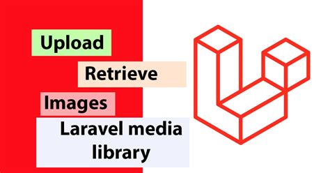 How To Upload Retrieve Images By Laravel Media Library Ahmed Shaltout