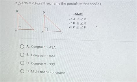 Solved Apex Geometry Is A Abc Def If So Name The Postulate That
