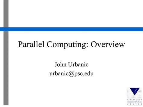 Ppt Parallel Computing Overview Powerpoint Presentation Free Download Id