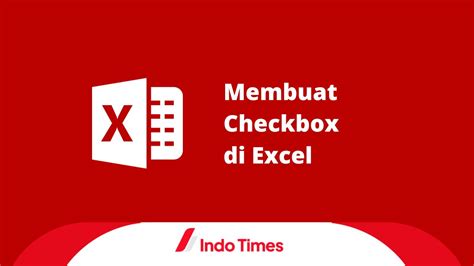 Indo Times On Linkedin 8 Cara Membuat Checkbox Di Excel Mudah