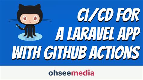 Github Actions Cicd Workflow For A Laravel Application Part 1