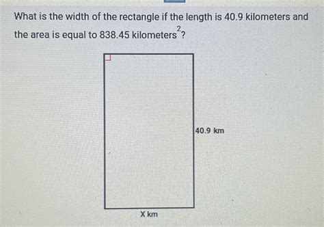 What Is The Width Of The Rectangle If The Length I Cameramath