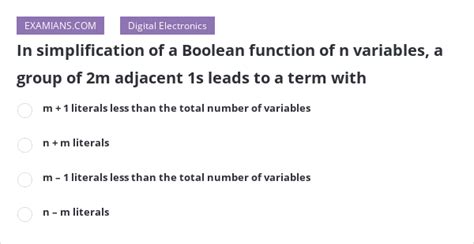 In Simplification Of A Boolean Function Of N Variables A Group Of 2m