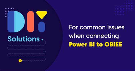 Power Bi Obiee Or Oac Oas Connector Common Issues Diy Solutions
