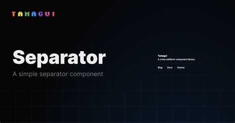 separator tamagui — style library and ui kit for react