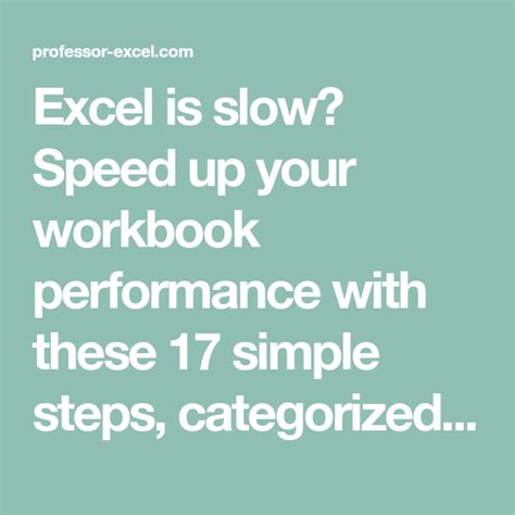 Excel Is Slow Speed Up Your Workbook Performance With These 17 Simple