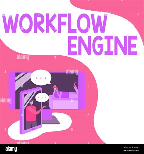 Sign Displaying Workflow Engine Business Concept Software Application