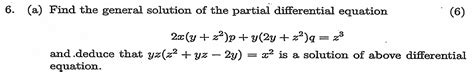 Solved A Find The General Solution Of The Partial Chegg Com
