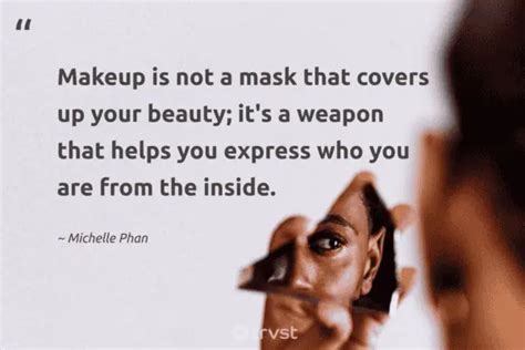 48 Makeup Quotes And Sayings That Bring Color To Your Life