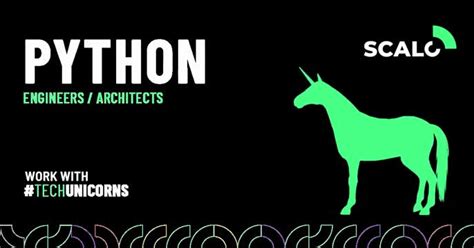 Scalo Na Linkedin Python Tech Unicorns Scaleyourcareer Joinscalo
