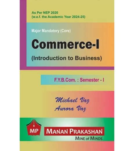 Commerce I Introduction To Business Fybcom Sem 1 Manan Prakashan Nep 2020michael Vaz