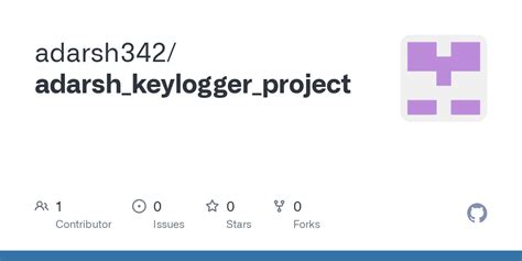 Github Adarsh342adarshkeyloggerproject