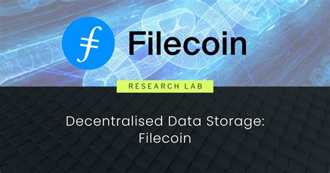 Decentralised Data Storage Filecoin