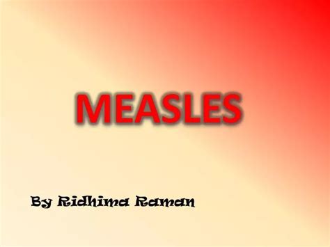 PPT MEASLES PowerPoint Presentation Free Download ID