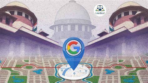 Sharing Of Google Pin Location Cannot Be Ordered As Bail Condition Supreme Court