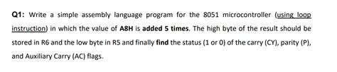 Solved Q1 Write A Simple Assembly Language Program For The