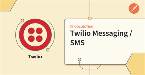 Twilio Messaging Sms Documentation Postman Api Network