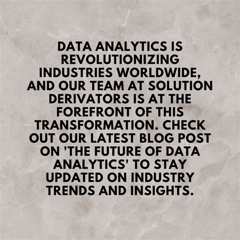 Data Analytics Is Revolutionizing Industries Worldwide And Our Team At