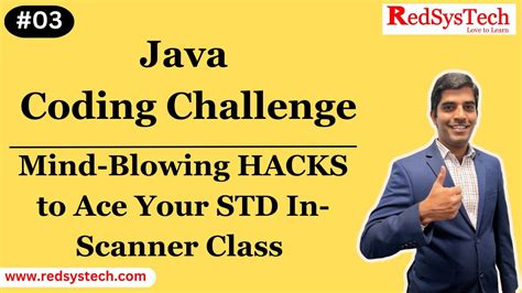 Mind Blowing Hacks To Ace Your Std In Scanner Class Core Java Coding Redsystech Youtube