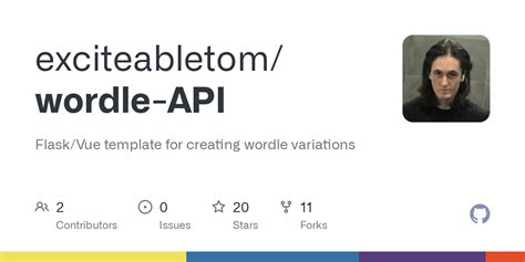 Github Exciteabletomwordle Api Flaskvue Template For Creating Wordle Variations
