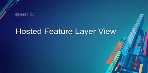 עבודה עם שכבות תצוגה Hosted Feature Layer View Systematics