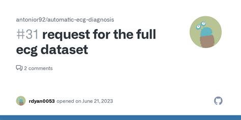 Request For The Full Ecg Dataset Issue Antonior Automatic Ecg Diagnosis Github