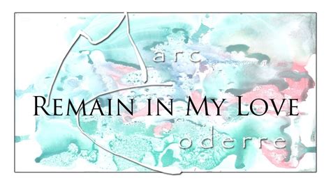 Remain In My Love Marc Coderre Youtube