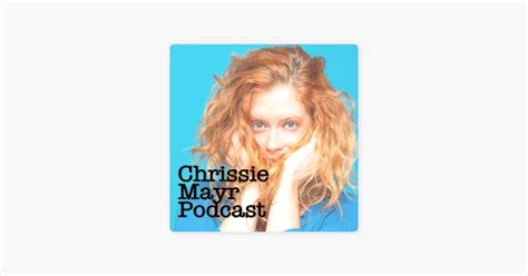 Chrissie Mayr Podcast On Apple Podcasts