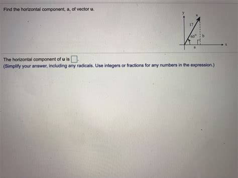 Solved Find The Horizontal Component A Of Vector U 17 609 Chegg Com
