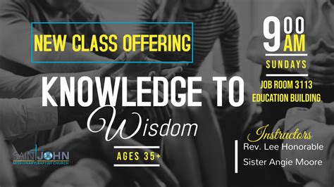 9 Am Adult Class Knowledge To Wisdom St John Missionary Baptist