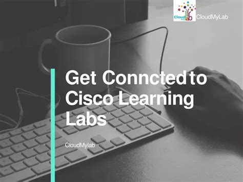 ppt cisco virtual learning labs powerpoint presentation free