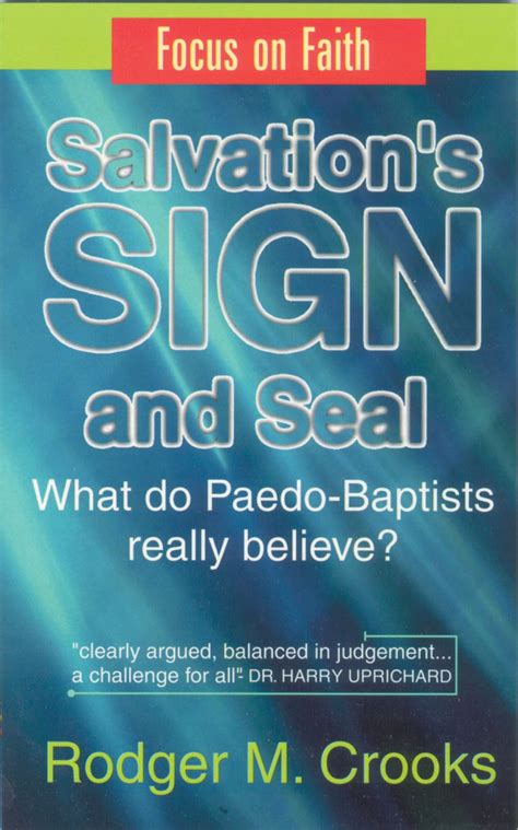 Salvations Sign And Seal By Rodger Crooks Christian Focus Publications