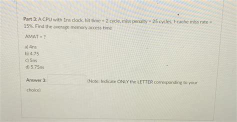 Solved 3 Parts The Average Memory Access Time Equation