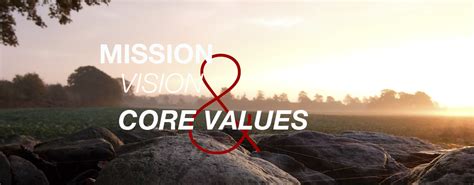 Mission Vision And Core Values