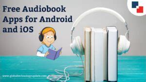 5 Best Free Audiobooks For Android And Ios Gtechupdate