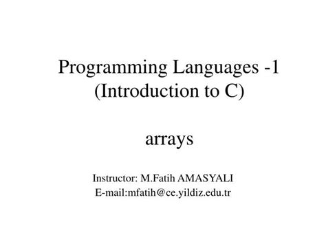 Ppt Programming Languages 1 Introduction To C Arrays Powerpoint