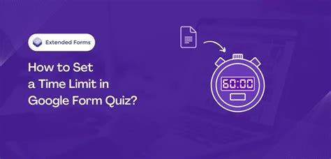 How To Set A Time Limit In Google Form Quiz 5 Minutes Read