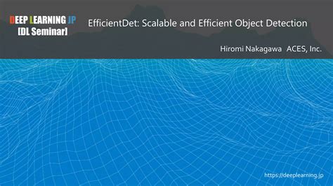 [dl輪読会]efficientdet Scalable And Efficient Object Detection Ppt