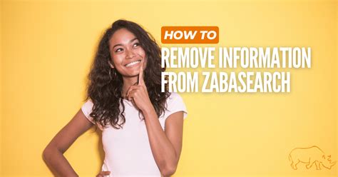 How To Opt Out Of ZabaSearch And Remove Information