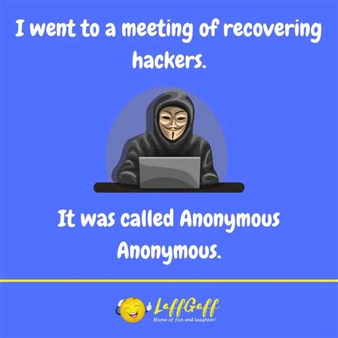 Funny Recovering Hackers Joke LaffGaff