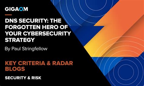 Dns Safety The Forgotten Hero Of Your Cybersecurity Technique