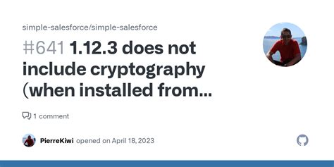 1123 Does Not Include Cryptography When Installed From Pypi · Issue 641 · Simple Salesforce