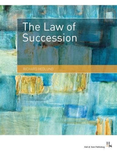The Law Of Succession Richard Hedlund 9780995653047 Blackwells