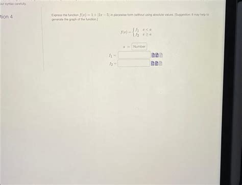 solved express the function f x 1 ∣2x−5∣ in piecewise form